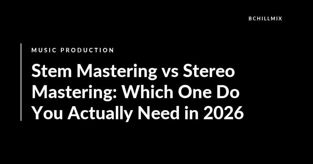 Stem Mastering vs Stereo Mastering